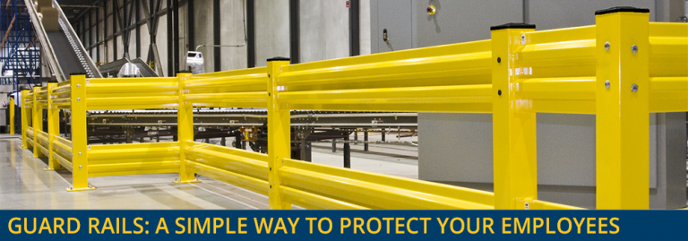 Guard Rails - A Simple Way to Protect Your Employees