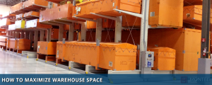 How to Maximize Warehouse Space - Vital Valt Blog Post