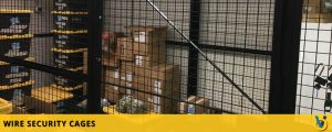 Wire Security Cages - Vital Valt